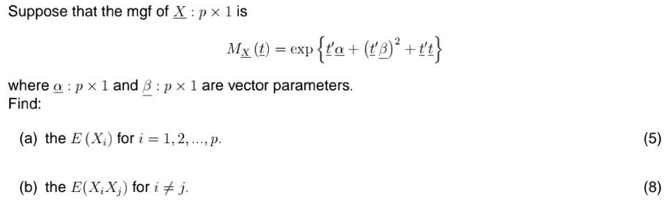 Solved Suppose that the mgf of X:p×1 is | Chegg.com