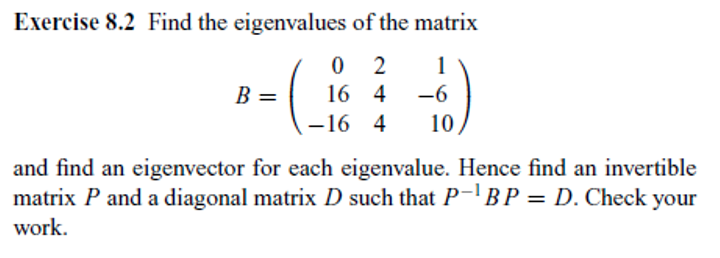 Solved Exercise 8.2 ﻿Find the eigenvalues of the | Chegg.com