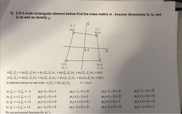 5) 2-D 4-node rectangular element bellow find the | Chegg.com