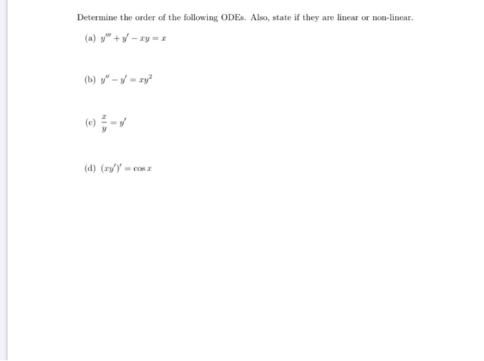 Solved Determine the order of the following ODEs. Also, | Chegg.com