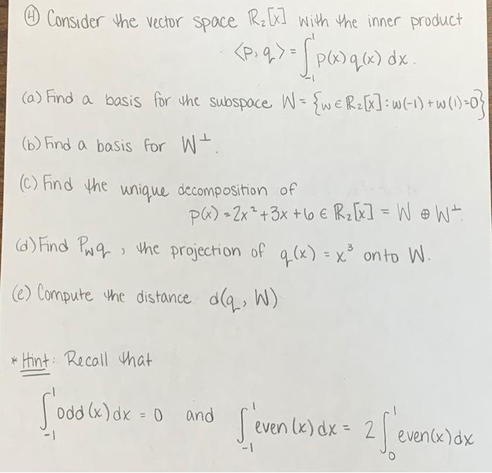 (4) Consider the vector space R2[x] with the inner | Chegg.com