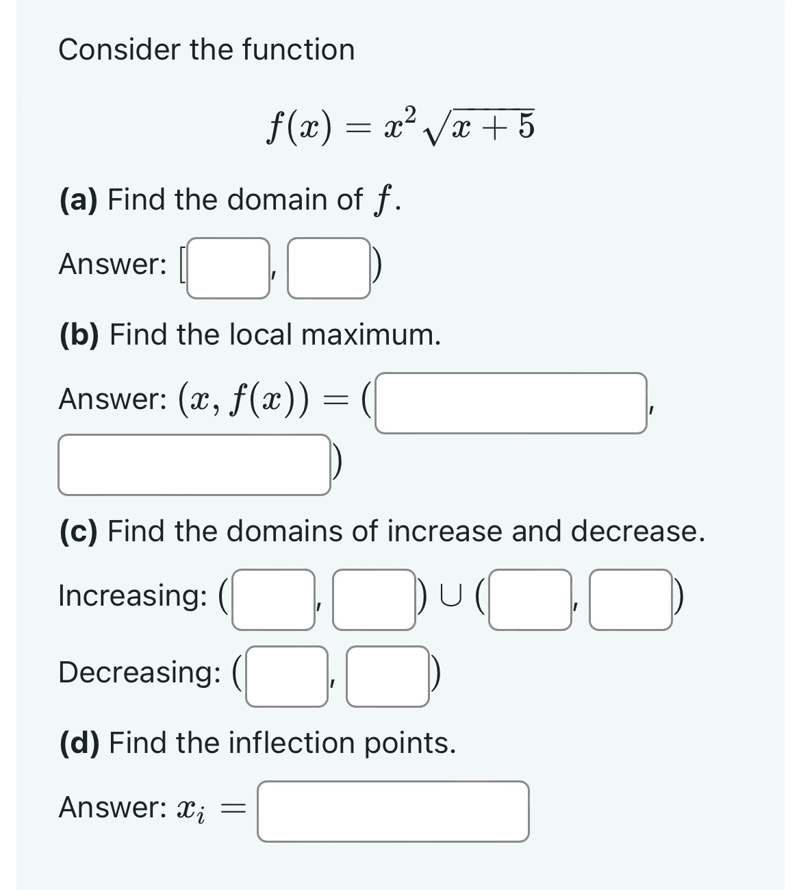 Solved Consider The Functionf X X2x 52 A ﻿find The Domain