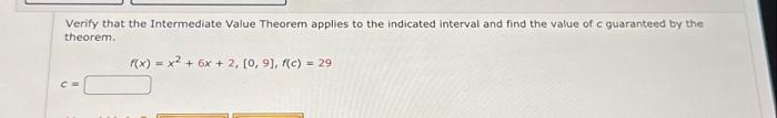 Solved Verify that the Intermediate Value Theorem applies to | Chegg.com