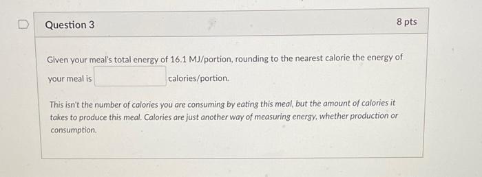 Solved Given your meal's total energy of 16.1MJ/ portion, | Chegg.com