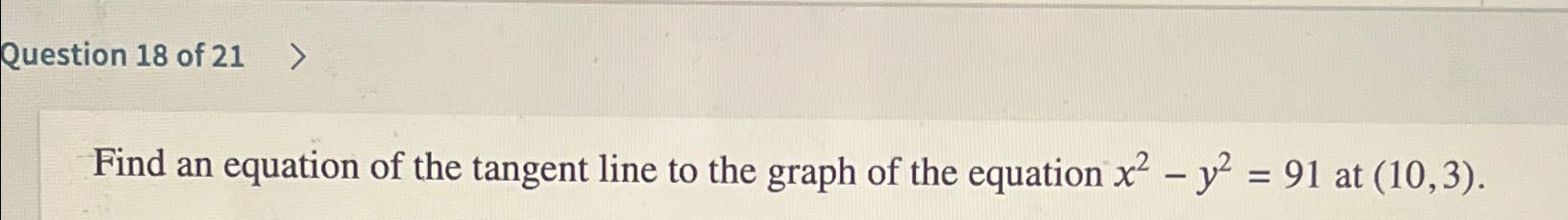 Solved Find an equation of the tangent line to the graph of | Chegg.com Solved Find an equation of the tangent line to the graph of | Chegg.com