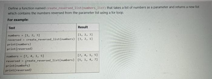 Solved Define a function named create reversed list numbers | Chegg.com Solved Define a function named create reversed list numbers | Chegg.com