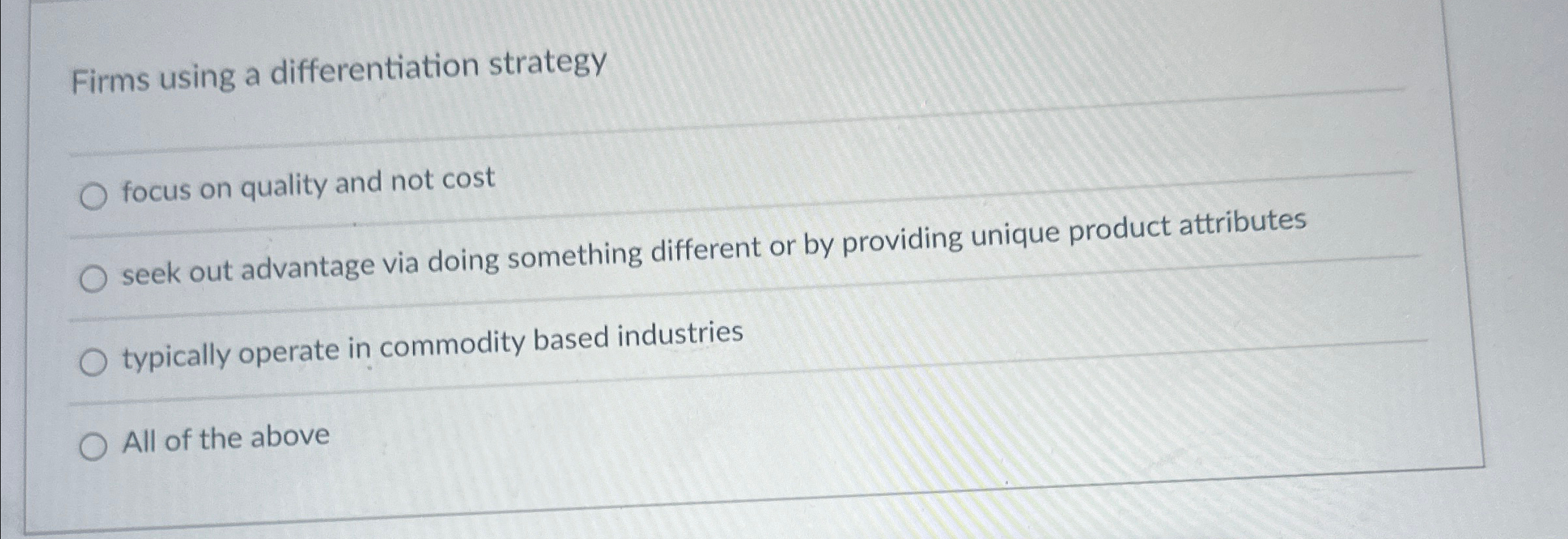 Solved Firms using a differentiation strategy q,focus on | Chegg.com