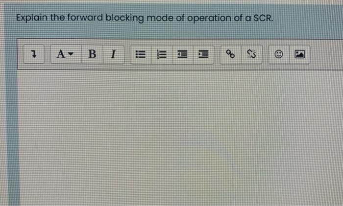 Solved Explain the forward blocking mode of operation of a | Chegg.com