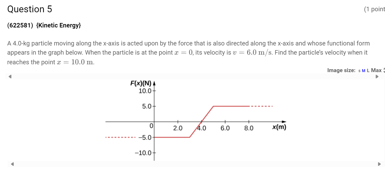 Solved Question 5(622581) {Kinetic Energy}A 4.0-kg particle | Chegg.com