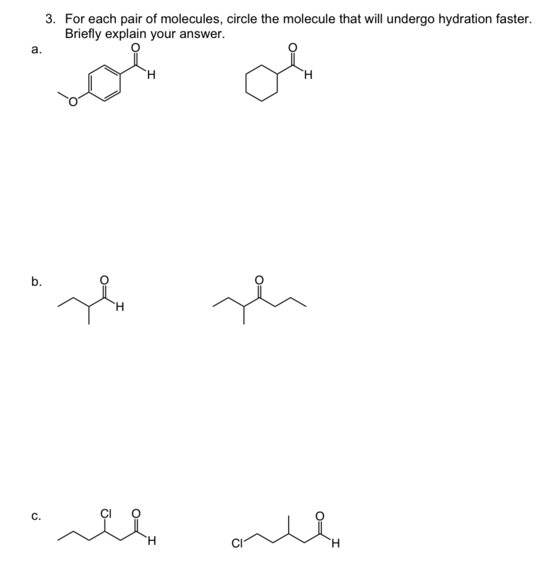 Solved For each pair of molecules, circle the molecule that | Chegg.com