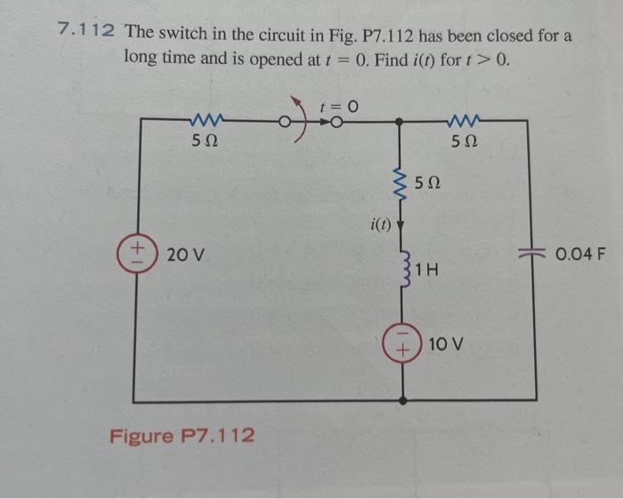 Solved 7.112 The switch in the circuit in Fig. P7.112 has | Chegg.com