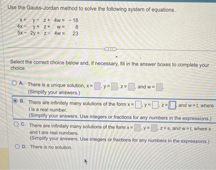 Solved Use the Gauss-Jordan method to solve the following | Chegg.com