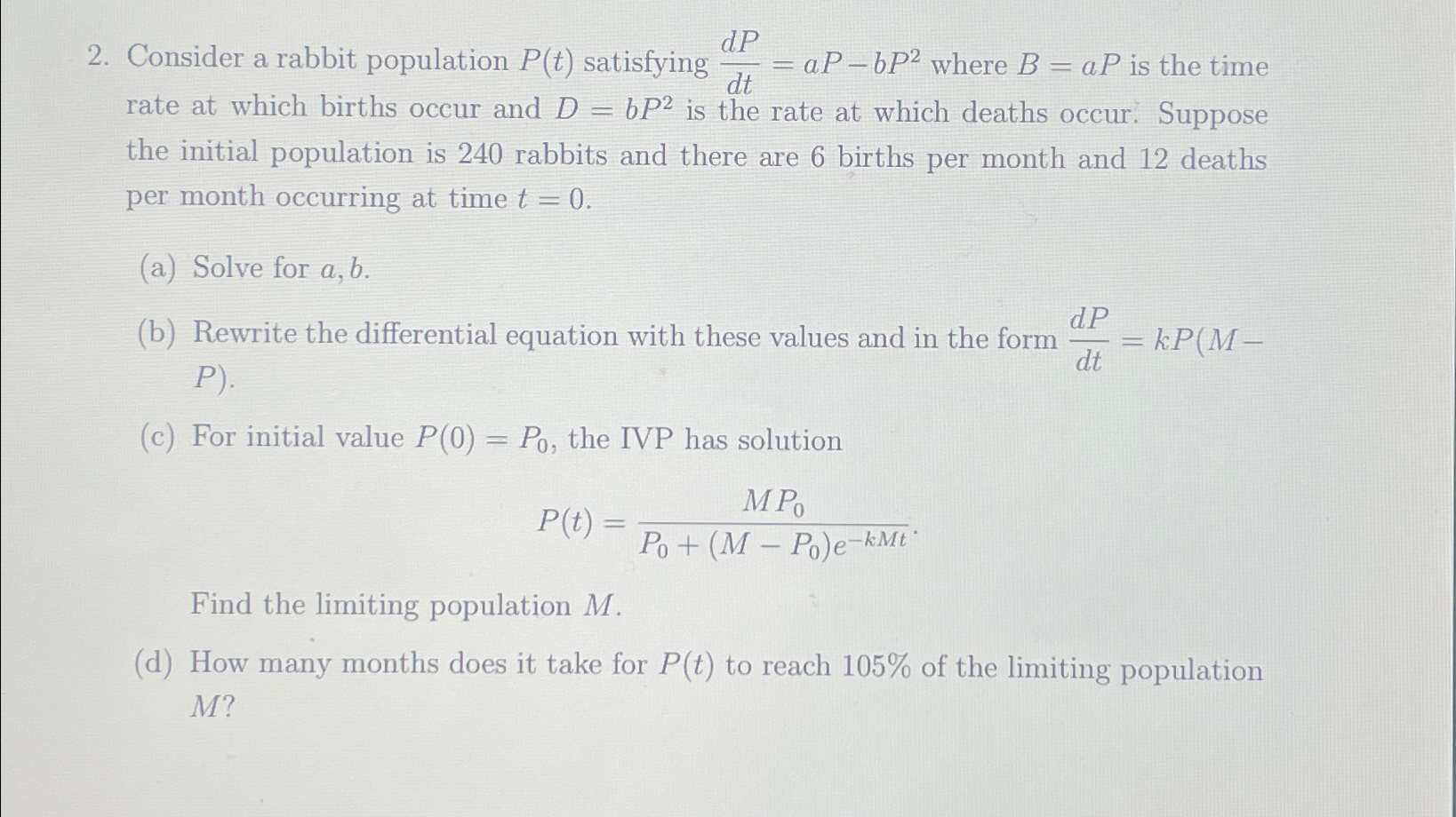 Solved Consider a rabbit population P(t) ﻿satisfying | Chegg.com