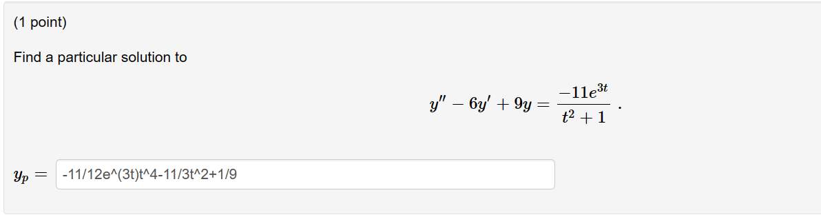 Solved (1 ﻿point)Find a particular solution | Chegg.com