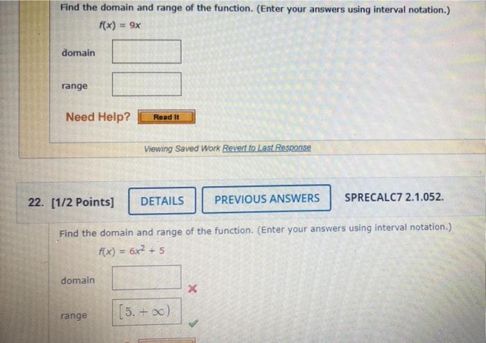 Solved Find the domain and range of the function. (Enter | Chegg.com