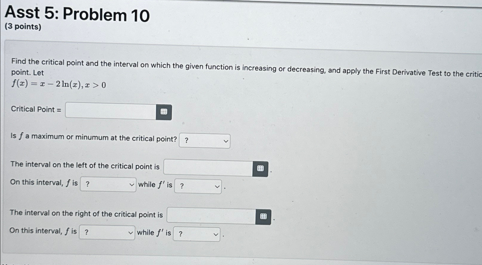 Solved Asst 5: Problem 10(3 ﻿points)Find the critical point | Chegg.com