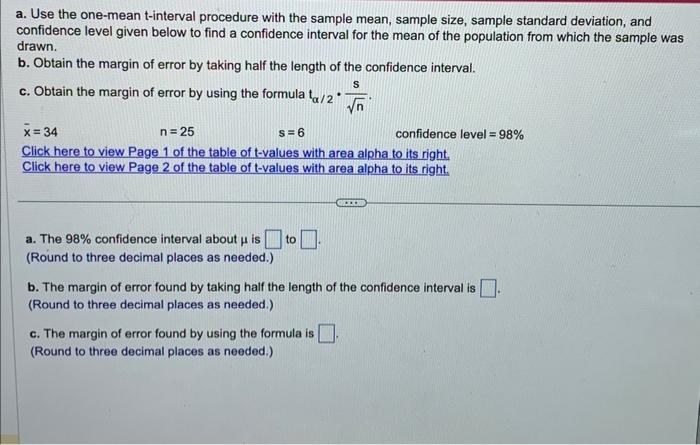Solved a. Use the one-mean t-interval procedure with the | Chegg.com