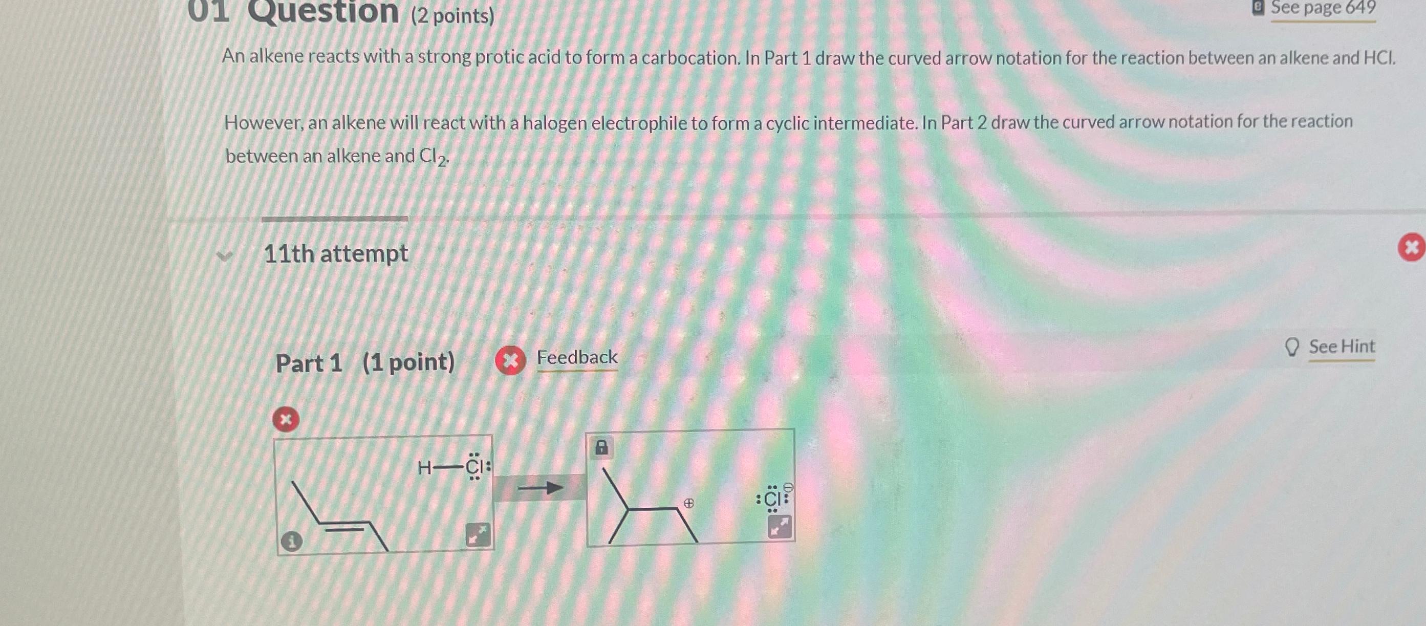 Solved 01 ﻿Question (2 ﻿points)See page 649An alkene reacts | Chegg.com