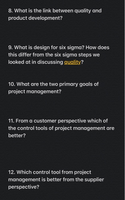 Solved 8. What is the link between quality and product | Chegg.com