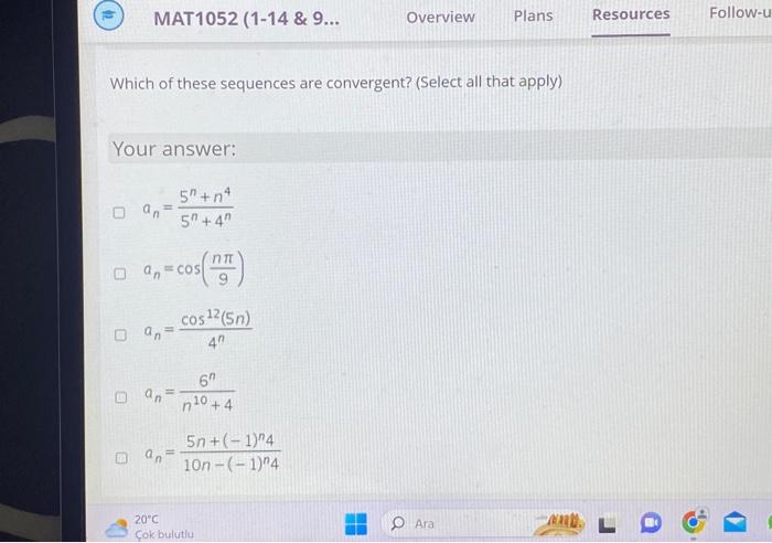 Solved Which of these sequences are convergent? (Select all | Chegg.com
