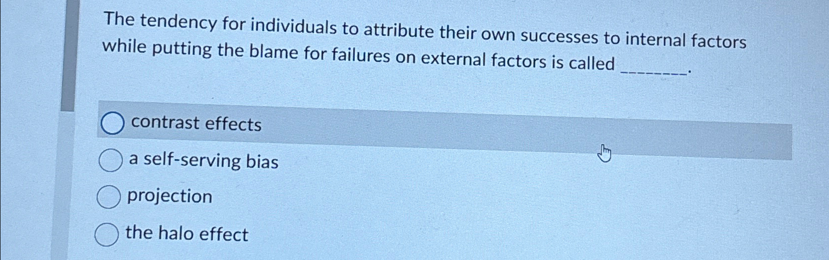 Solved The tendency for individuals to attribute their own | Chegg.com