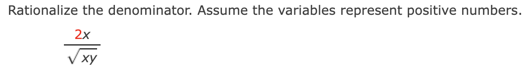Solved Rationalize the denominator. Assume the variables | Chegg.com
