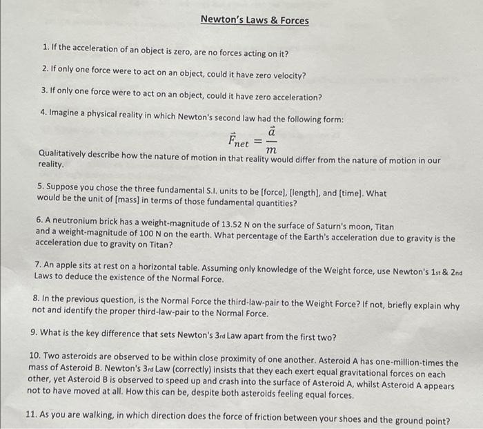 Solved Newton's Laws & Forces 1. If the acceleration of an | Chegg.com
