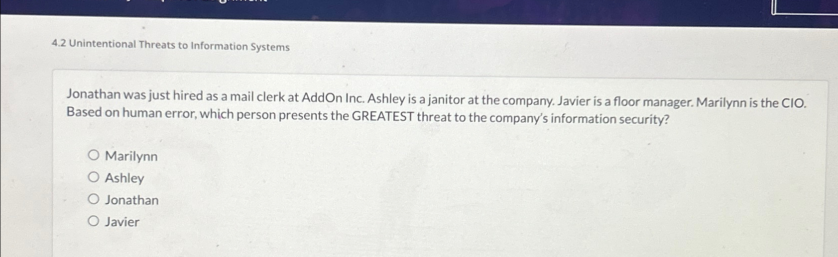 Solved 4.2 ﻿Unintentional Threats to Information | Chegg.com
