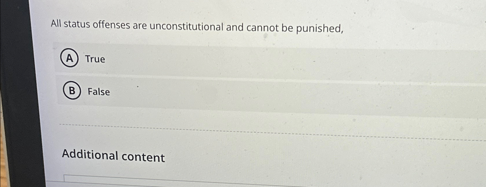 Solved All status offenses are unconstitutional and cannot | Chegg.com