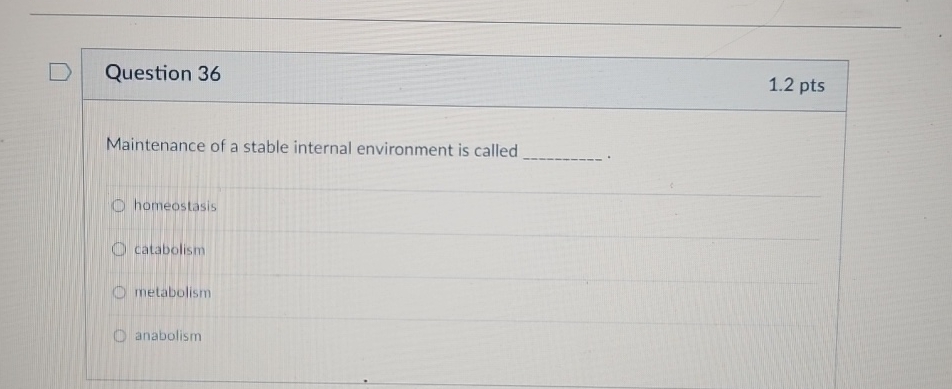 Solved Question 361.2ptsMaintenance of a stable internal | Chegg.com
