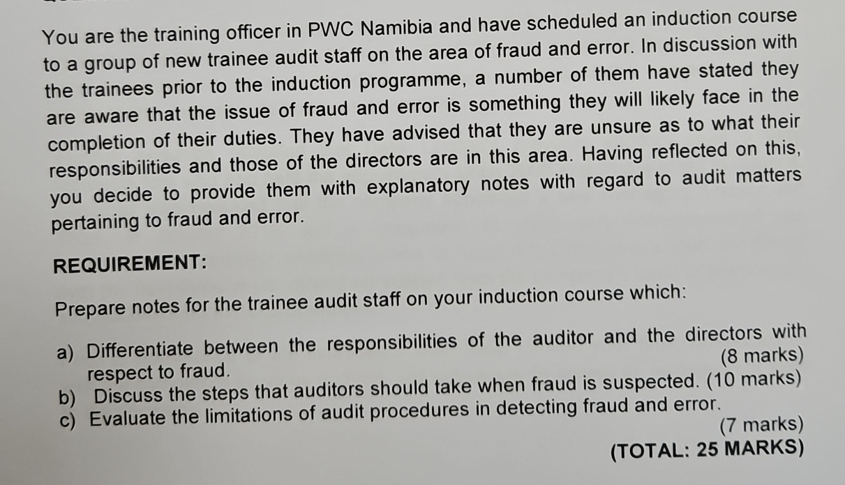 Solved You are the training officer in PWC Namibia and have | Chegg.com