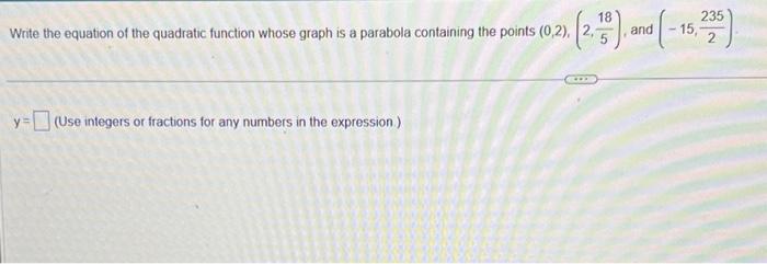 Solved Write the equation of the quadratic function whose | Chegg.com