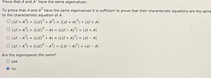 Solved Prove that A and A ' have the same eigenvalues. To | Chegg.com