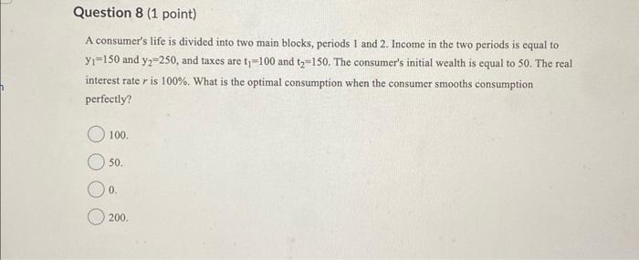 Solved A consumer's life is divided into two main blocks, | Chegg.com