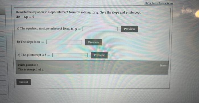 Solved Rewrite the equation in slope-intercept form by | Chegg.com