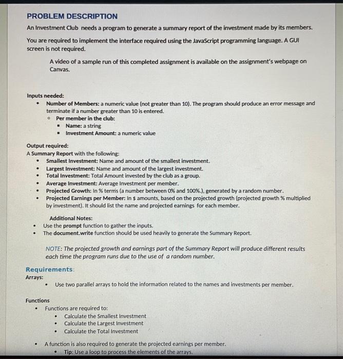 Solved PROBLEM DESCRIPTION An Investment Club needs a | Chegg.com