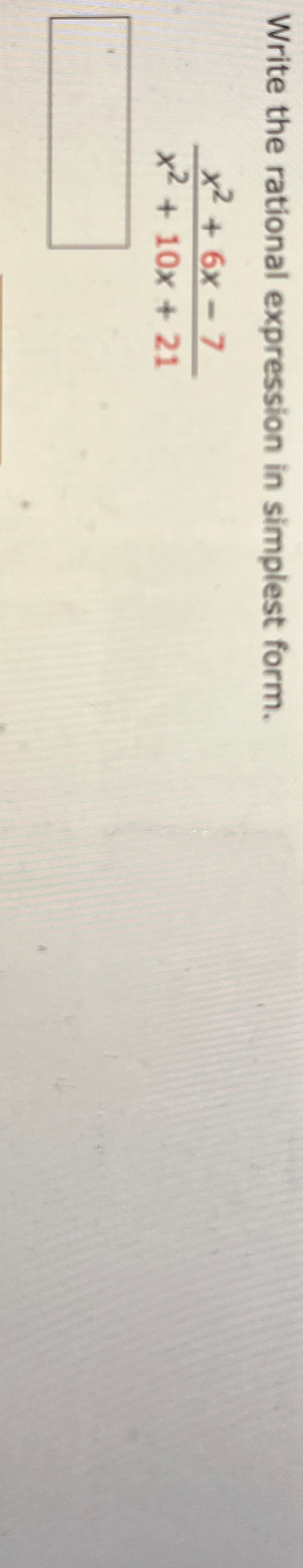 Solved Write the rational expression in simplest | Chegg.com