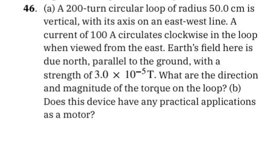 Solved 16. (a) A 200-turn circular loop of radius 50.0 cm is | Chegg.com
