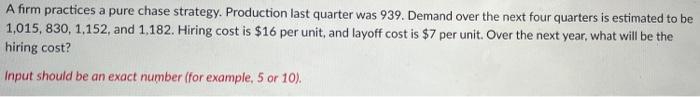Solved A firm practices a pure chase strategy. Production | Chegg.com