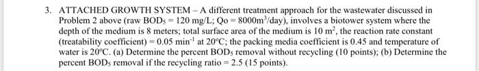 Solved 3. ATTACHED GROWTH SYSTEM - A different treatment | Chegg.com