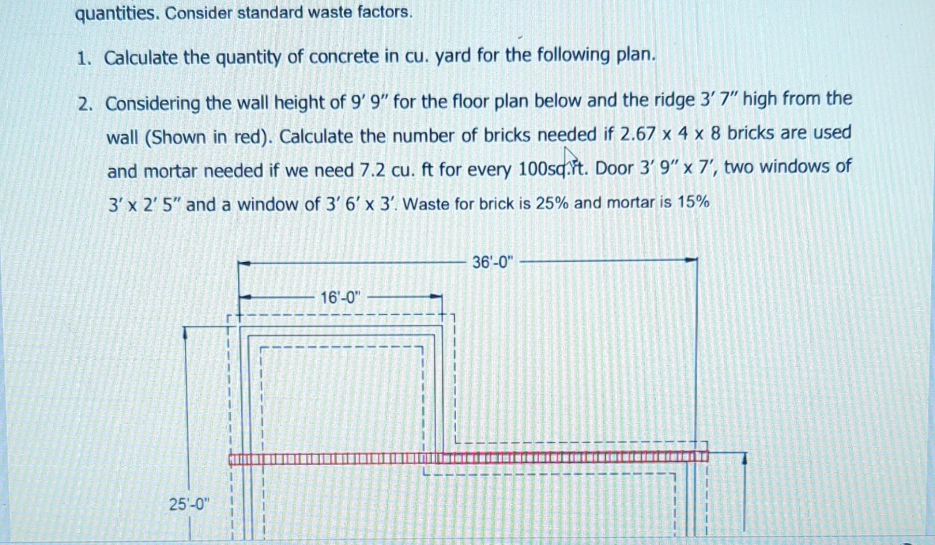 quantities. Consider standard waste factors. 1. | Chegg.com