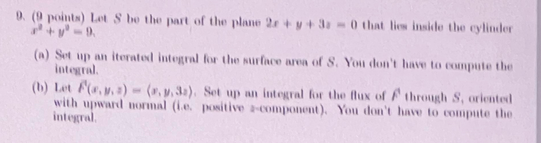 Solved (9 ﻿points) ﻿Lot $ bo the part of the plane 2x+y+z=0 | Chegg.com
