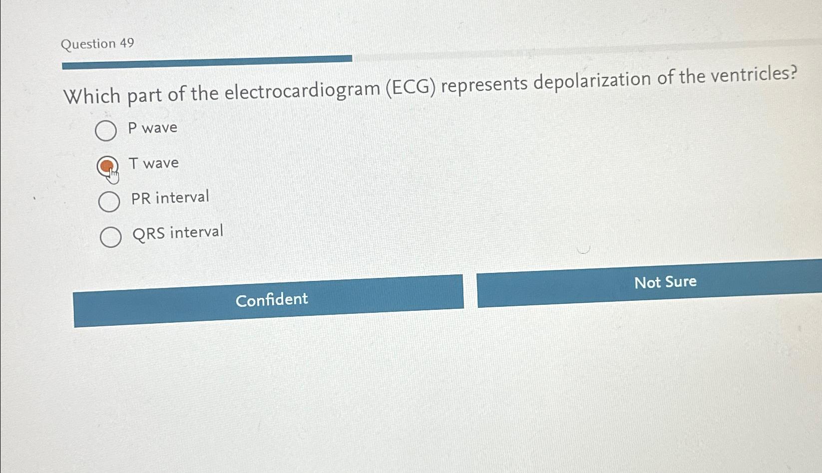 Solved Question 49Which part of the electrocardiogram (ECG) | Chegg.com