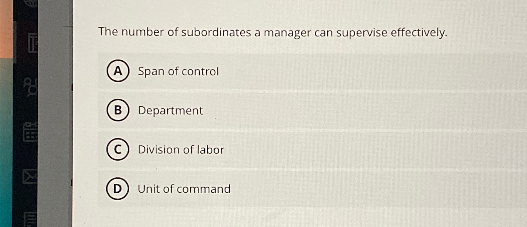 Solved The number of subordinates a manager can supervise | Chegg.com