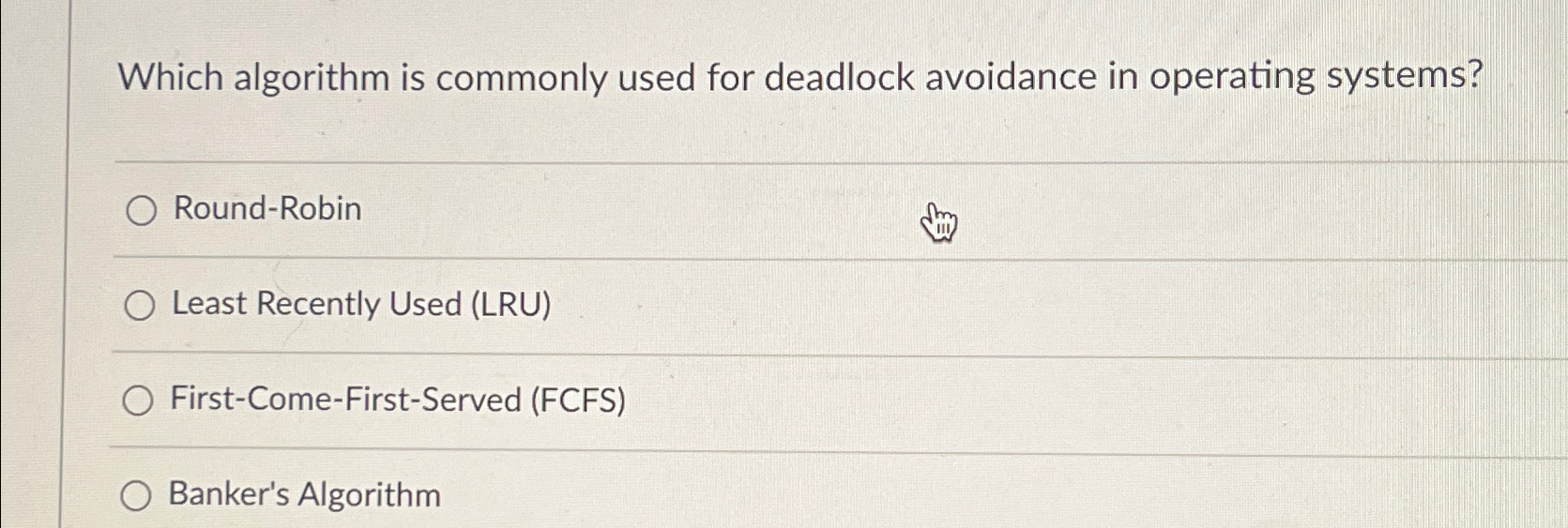 Solved Which algorithm is commonly used for deadlock | Chegg.com