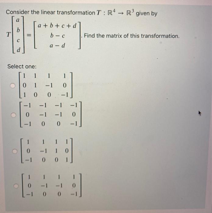 Solved Consider the linear transformation T : R4 → R3 given | Chegg.com