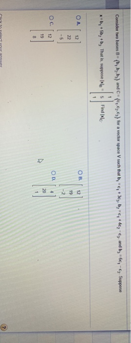 Solved Consider two bases B (b, b, b,) and C (c, C.c) for a | Chegg.com