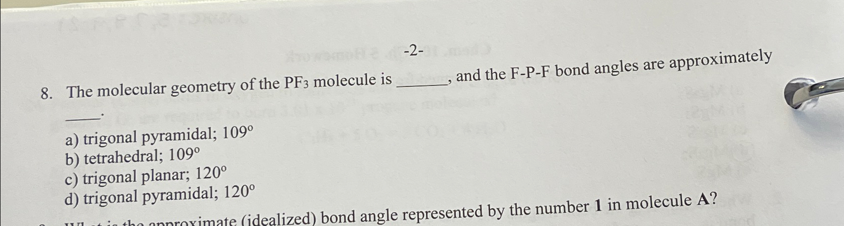 Solved 8. ﻿The molecular geometry of the PF3 ﻿molecule is | Chegg.com