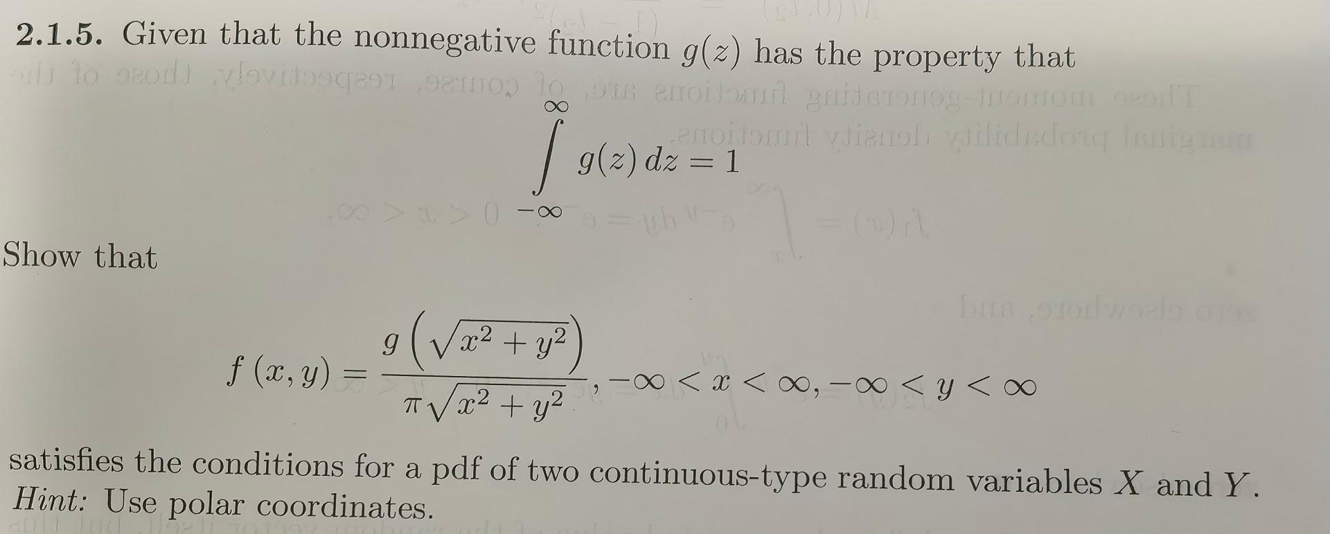 Solved 2.1.5. Given that the nonnegative function g(z) has | Chegg.com
