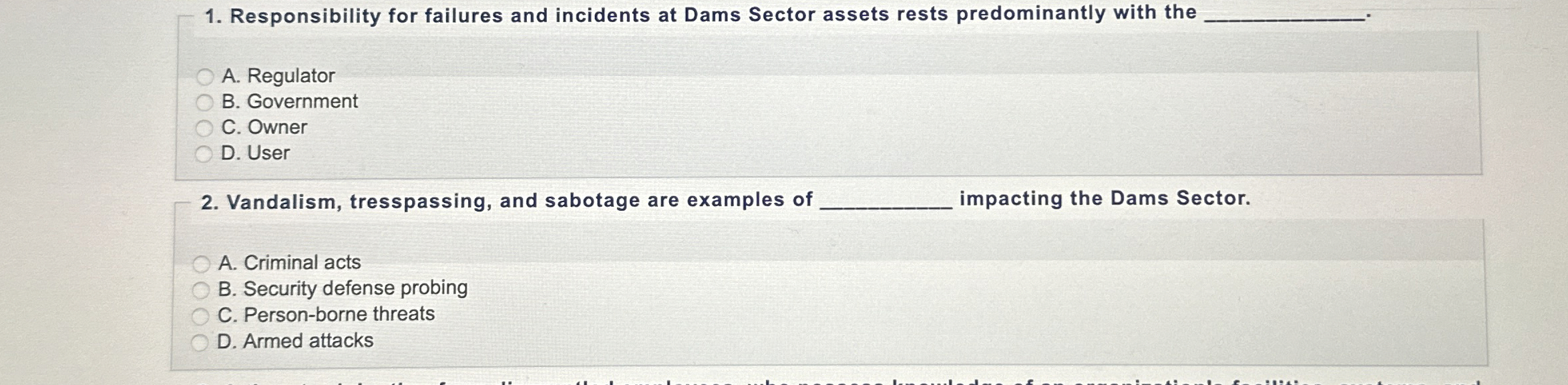 Solved Responsibility for failures and incidents at Dams | Chegg.com